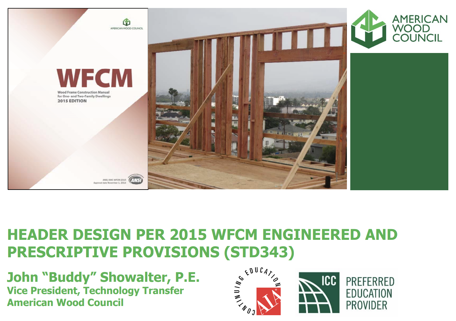 Header Design per 2015 WFCM Engineered and Prescriptive Provisions ...